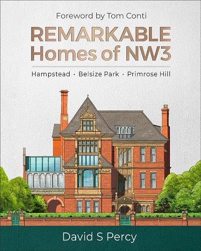 REMARKABLE Homes of NW3: Hampstead - Belsize Park - Primrose Hill ...