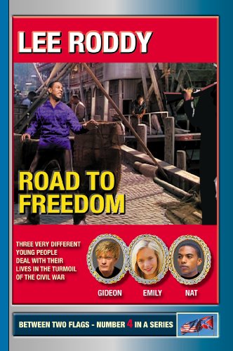 Road to Freedom (Between Two Flags Book 4) - Kindle edition by Roddy ...