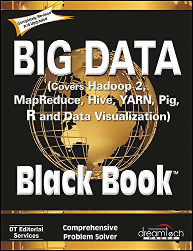 Big Data, Black Book: Covers Hadoop 2, MapReduce, Hive, YARN, Pig, R and Data Visualization | BS ...