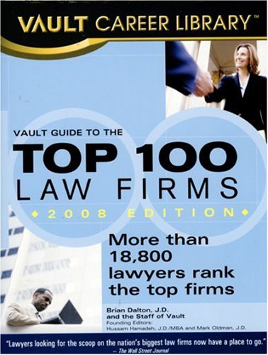 Vault Guide to the Top 100 Law Firms (Vault Career Library): Dalton ...
