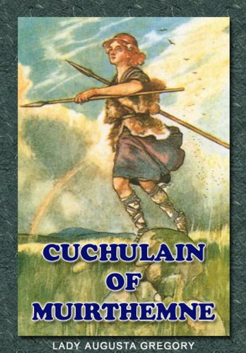 Amazon.com: Cuchulain of Muirthemne eBook : Gregory, Lady Augusta ...