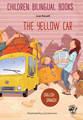 Amazon.com: CHILDREN BILINGUAL BOOKS – ENGLISH/SPANISH – THE YELLOW CAR ...