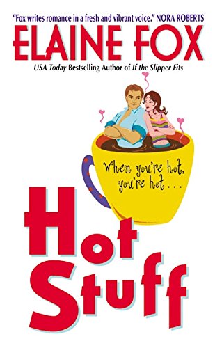 Hot Stuff: Fox, Elaine: 9780060517243: Books - Amazon.ca