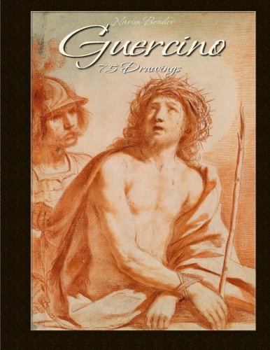 Guercino: 75 Drawings: Bender, Narim: 9781511501392: Amazon.com: Books