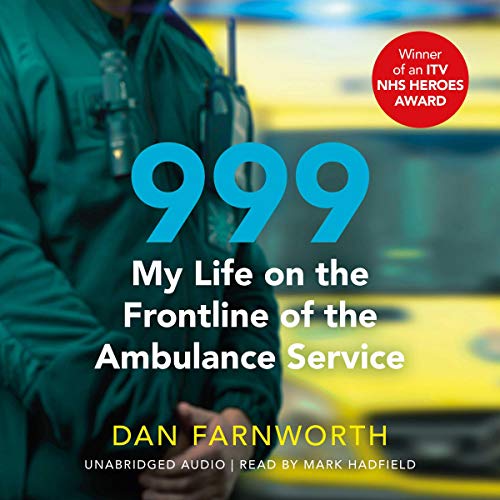 Amazon.com: 999: My Life on the Frontline of the Ambulance Service ...