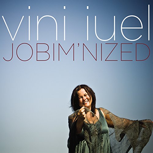 Jobim´nized by Vini Iuel feat. Thomas Clausen, Luiz Alves, Robertinho ...