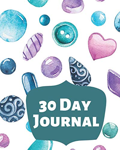 30 Day Journal: A Month of Journal Prompts for Self Reflection and ...