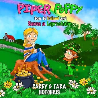 Amazon.com: Piper Poppy Goes to Ireland and Saves a Leprechaun (The ...