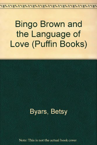 Bingo Brown and the Language of Love (Puffin Books): Betsy Byars ...