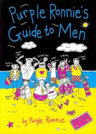 Purple Ronnie's Guide to Men: Amazon.co.uk: Purple Ronnie (Giles ...