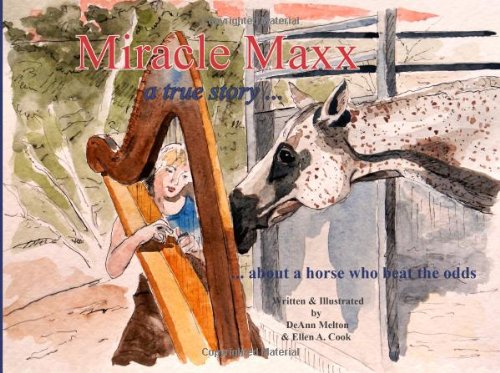 Miracle Maxx: a true story...: Melton, DeAnn, Cook, Ellen A ...