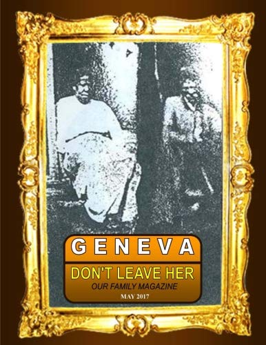 Geneva ... Don't Leave Her ~ Our Family Magazine - May 2017: Bozant, Yolanda Wright ...