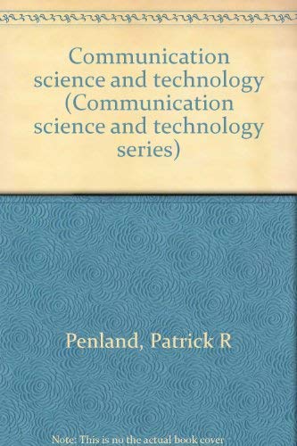 Communication science and technology (Communication science and ...