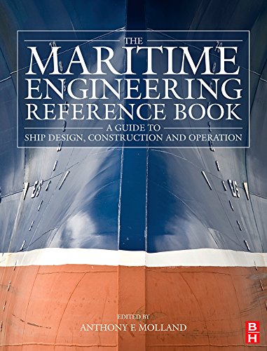 The Maritime Engineering Reference Book: A Guide to Ship Design ...