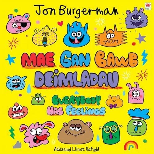 Mae gan Bawb Deimladau / Everybody Has Feelings: Jon Burgerman ...
