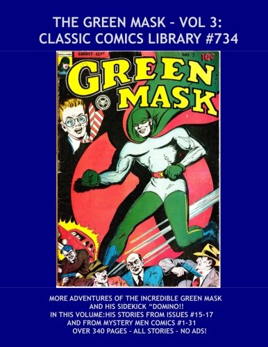 The Complete Green Mask Volume 3: Giant 340 Pages!: Syndicate, Fox ...