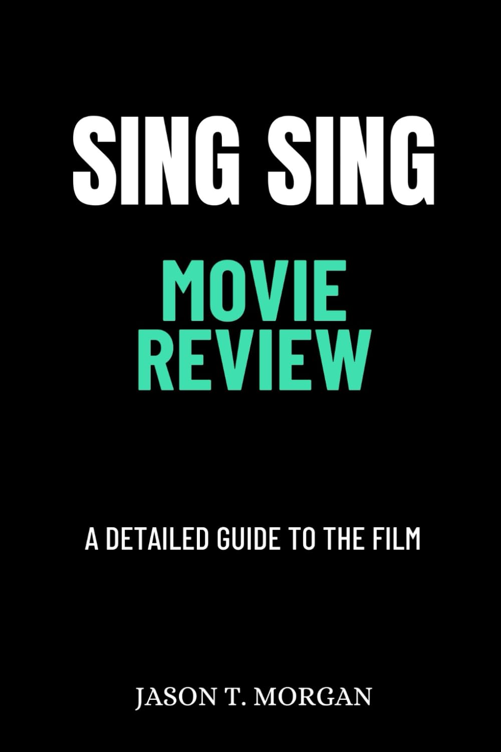 Buy Sing Sing Movie Review: A Detailed Guide to the Film Online at ...
