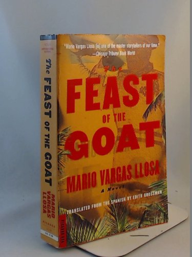 The Feast of the Goat: International Edition: Mario Varga Llosa ...