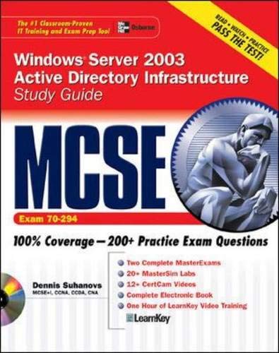 MCSE Windows Server 2003 Active Directory Infrastructure Study Guide (Exam 70-294 ...