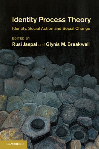Identity Process Theory: Identity, Social Action and Social Change ...