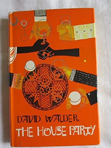 The house party: David Walder: Amazon.com: Books