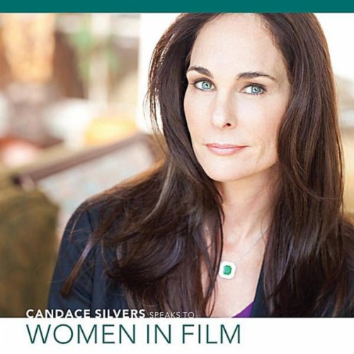 Play Candace Silvers Speaks To Women In Film by Candace Silvers on ...