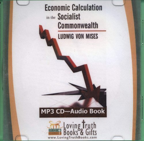 Economic Calculation in the Socialist Commonwealth (Audiobook MP3 CD ...