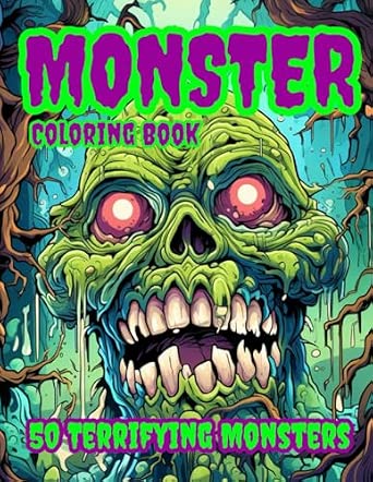Amazon.com: Monster Coloring Book: 50 of the most terrifying, horrific ...