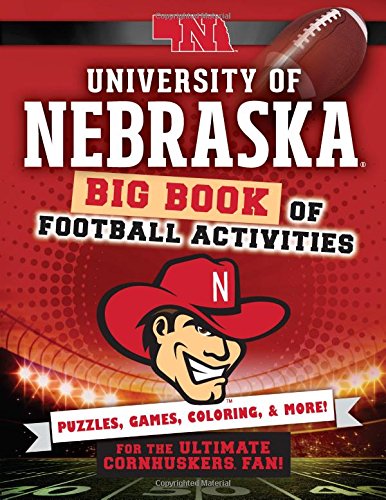University of Nebraska: Big Book of Football Activities: Connery-Boyd ...