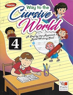 Way to the Cursive World (A Step -by-Step Approach to Build Writing ...