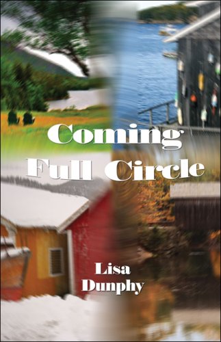 Coming Full Circle: Dunphy, Lisa: 9781424166510: Amazon.com: Books