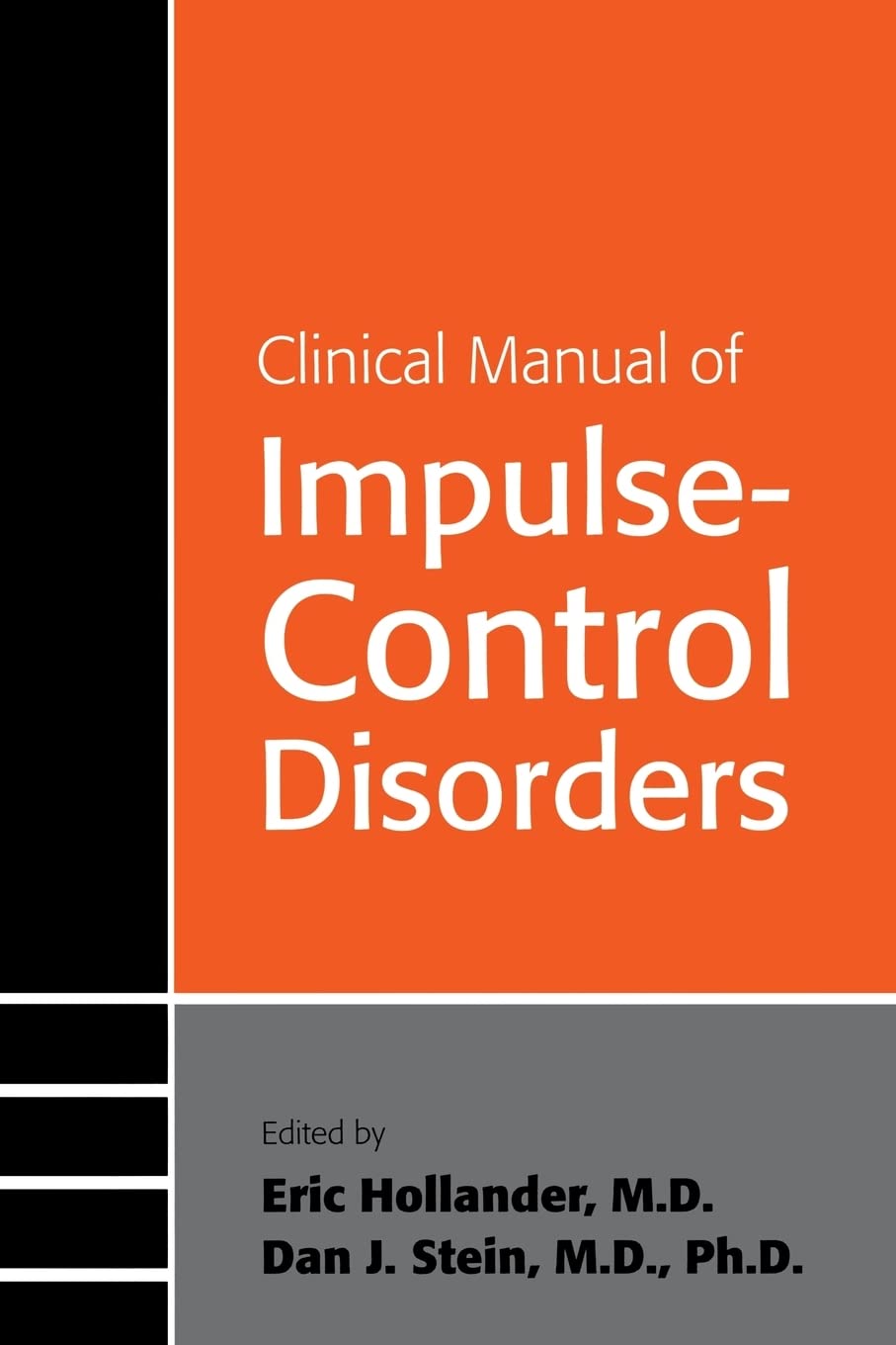 Clinical Manual of Impulse-control Disorders: 9781585621361: Medicine ...