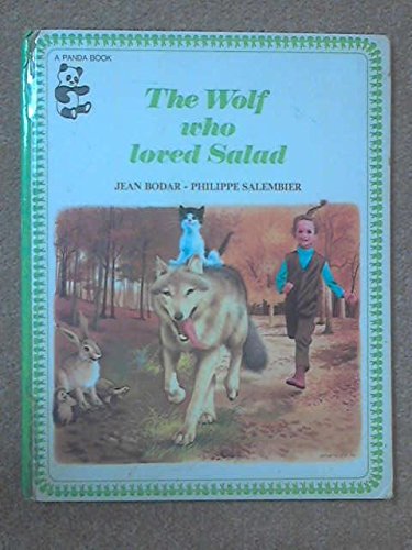 Wolf Who Loved Salad (Panda Books): Jean Bodar: 9780706318661: Amazon ...