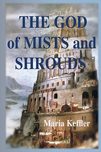 The God of Mists and Shrouds: Keffler, Maria: 9781520324685: Amazon.com: Books