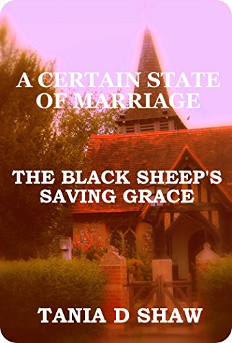 The Black Sheep's Saving Grace (A Certain State Of Marriage Book 2 ...