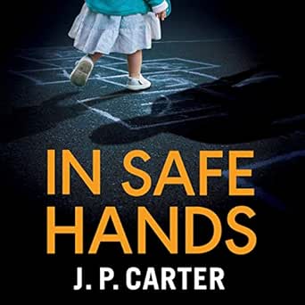 In Safe Hands: A DCI Anna Tate Crime Thriller, Book 1 (Audio Download ...