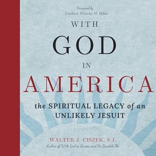 Amazon.com: With God in America: The Spiritual Legacy of an Unlikely ...
