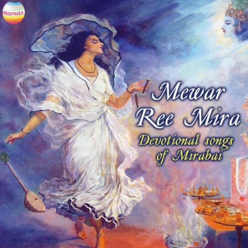 Amazon Music - Suman YadavのMewar Ree Mira (Devotional Songs of Mirabai ...