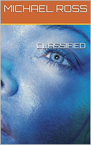 CLASSIFIED - Kindle edition by ROSS, MICHAEL , ROSS, MICHAEL ...