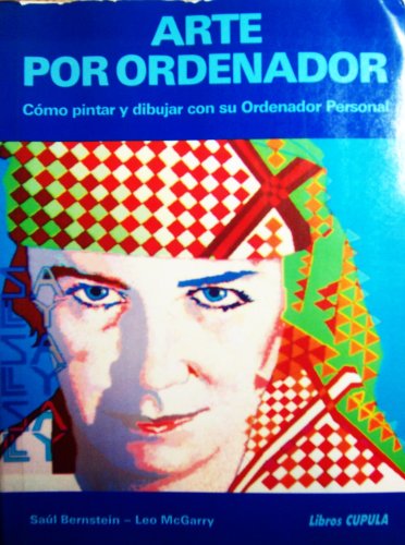 Amazon.com: Arte Por Ordenador: 9788432916250: Saul Bernstein, Leo ...