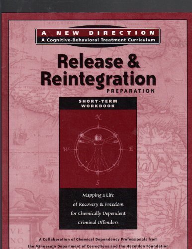Release & Reintegration Preparation; Short-term Workbook (A New ...