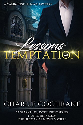 Lessons in Temptation (Cambridge Fellows Book 5) eBook : Cochrane ...