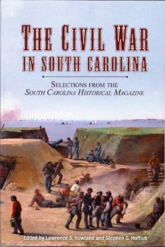 The Civil War in South Carolina: Selections from the South Carolina ...