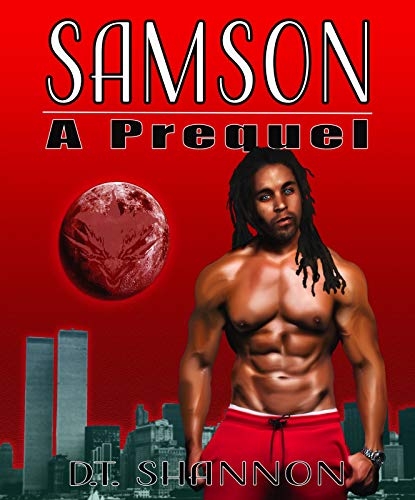 Samson: The Prequel - Kindle edition by Shannon , D.T.. Literature ...