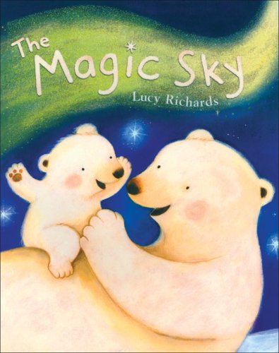 The Magic Sky: Amazon.co.uk: Richards, Lucy: 9781405224413: Books