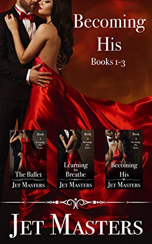 Amazon.com: Becoming His Series: Boxset: Books 1-3 eBook: Masters, Jet ...