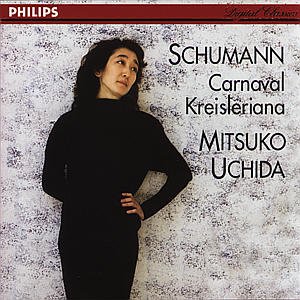 Schumann : Carnaval, Kreisleriana: Robert Schumann, Mitsuko Uchida ...