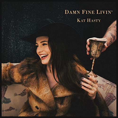 Play Damn Fine Livin' by Kat Hasty on Amazon Music