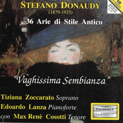 Écouter Stefano Donaudy : 36 arie di stile antico, Vaghissima sembianza ...
