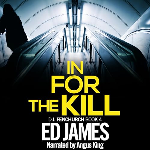 Amazon.com: In for the Kill: DI Fenchurch East London Crime Thrillers ...